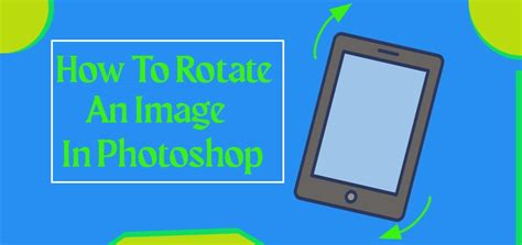 How To Rotate An Image In Photoshop