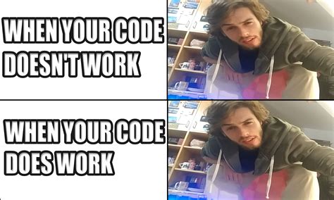 when your code doesn t work r programmerhumor