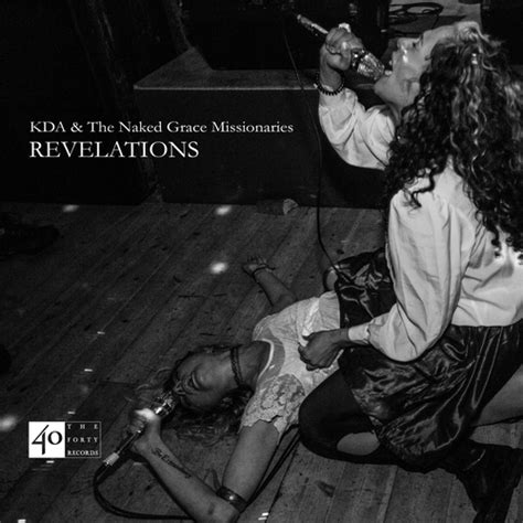 KDA The Naked Grace Missionaries Revelations Edit Bleep