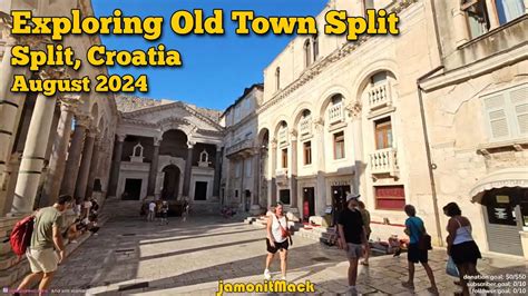 Exploring Split Croatia Irl Full Raw Video Youtube