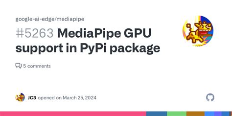 MediaPipe GPU Support In PyPi Package Issue Google Ai Edge Mediapipe GitHub
