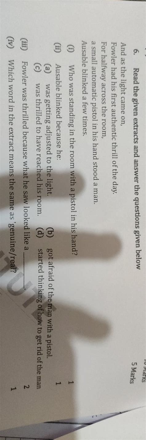 Read The Given Extracts And Answer The Questions Given Below And As The