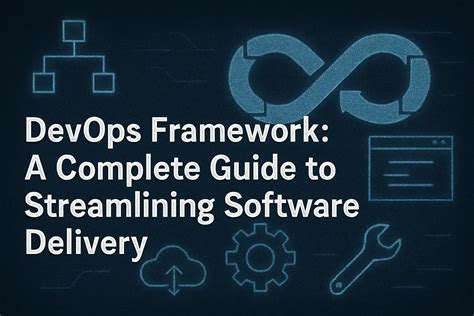 Devops Framework A Complete Guide