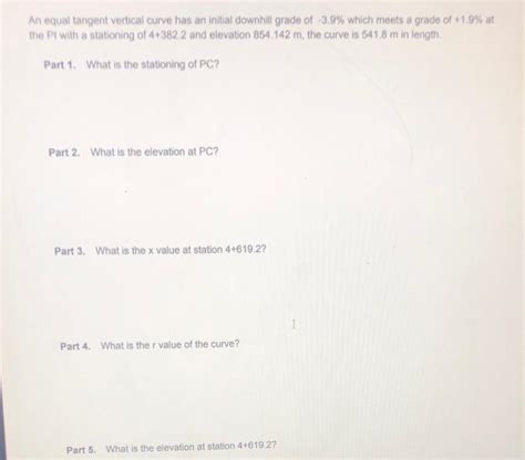 Solved An Equal Tangent Vertical Curve Has An Initial Chegg