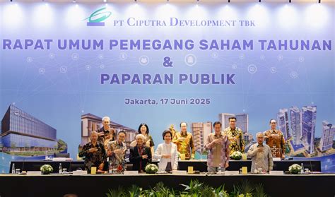 Pt Ciputra Development Tbk Sukses Menggelar Rupst Dan Paparan Publik