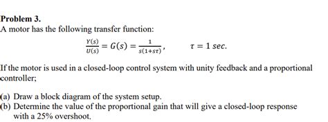 solved problem 3 a motor has the following transfer