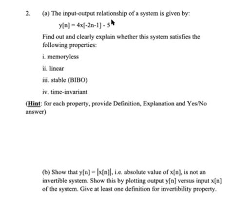 Solved 2 A The Input Output Relationship Of A System Is