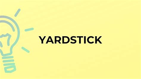 Yardstick Meaning With Examples Learn English My Yardstick Report