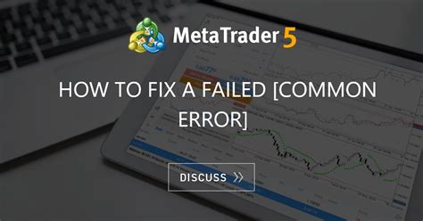 How To Fix A Failed Common Error Fx Forum Mql4 And Metatrader 4 Mql4 Programming Forum