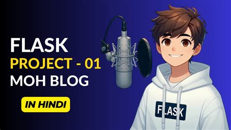 build a flask blogging website in hindi moh blog tutorial in hindi