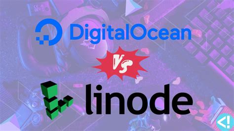 Stuart S On Linkedin Digitalocean Vs Linode Comparison Which One Is