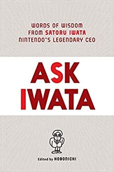70 Memorable Quotes By Satoru Iwata Nintendo