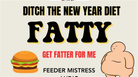 Ditch The New Year Diet And Get Fatter For Mistress Feeder Audio