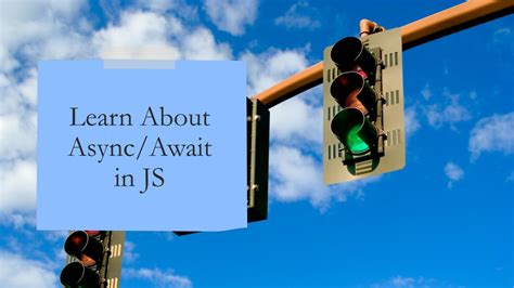 Asyncawait In Javascript