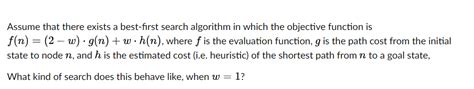 Solved Assume That There Exists A Best First Search