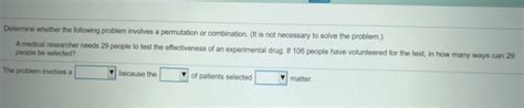 solved determine whether the following problem involves a