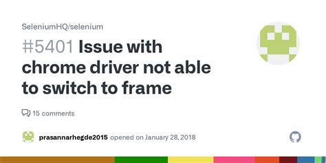 Issue With Chrome Driver Not Able To Switch To Frame · Issue 5401