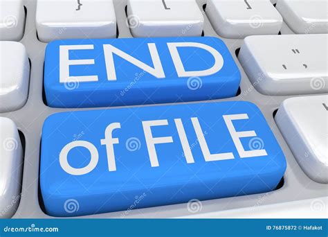 End Of File Concept Stock Illustration Illustration Of Administration 76875872