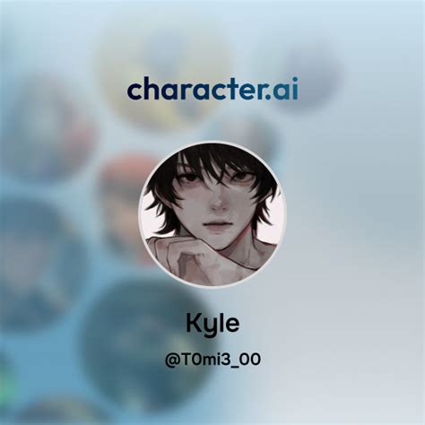 Chat With Kyle Character Ai Personalized Ai For Every Moment Of Your Day