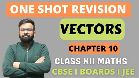 One Shot Revision I Vectors Chapter 1o Class 12th Mathematics I Cbse