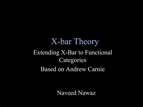 SOLUTION X Bar Theory Studypool