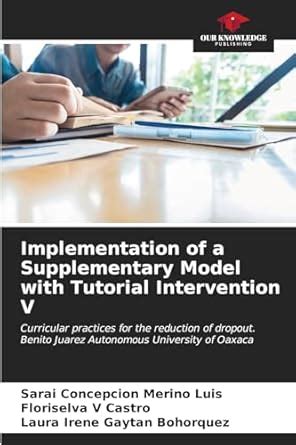 Implementation Of A Supplementary Model With Tutorial Intervention V