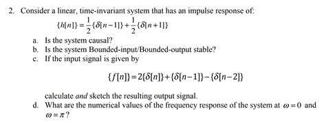Consider A Linear Time Invariant System That Has An Chegg