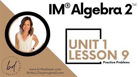 Unit 1 Lesson 9 Practice Problems Im® Algebra 2tm Authored By Illustrative Mathematics® Youtube