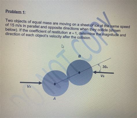 solved problem 1 two objects of equal mass are moving on a