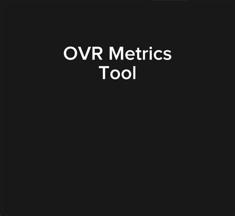 OVR Metrics Tool On SideQuest Oculus Quest Games Apps Including AppLab Games Oculus App Lab