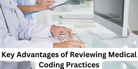 key advantages of reviewing medical coding practices