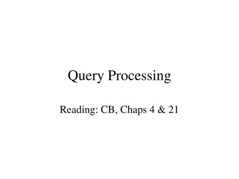PPT Query Processing PowerPoint Presentation Free Download ID