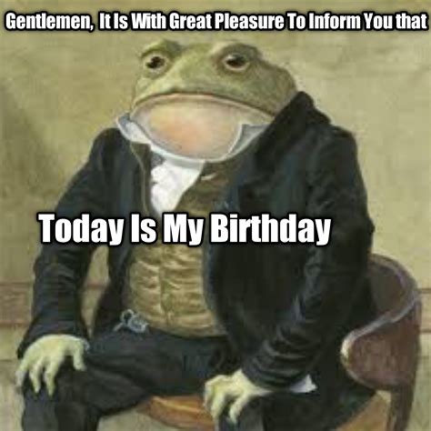 Its My Birthday Meme