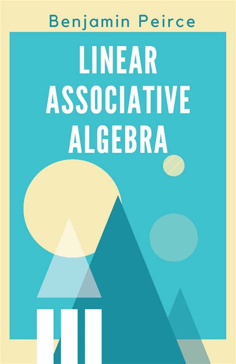Linear Associative Algebra Mjp Publishers