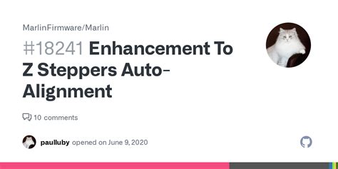 Enhancement To Z Steppers Auto Alignment · Issue 18241 · Marlinfirmwaremarlin · Github
