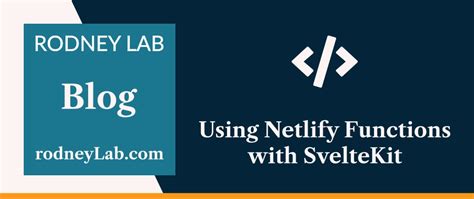 Using Netlify Functions With Sveltekit Dev Community