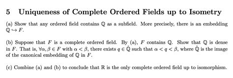 Solved 5 ﻿uniqueness Of Complete Ordered Fields Up To