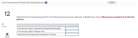 Solved Unit 4 Homework Problem Set 12 Questions 0 Saved 11
