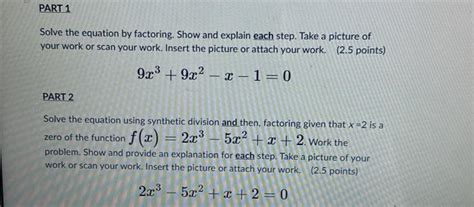 Solved Solve The Equation By Factoring Show And Explain Chegg Com