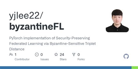 GitHub Yjlee ByzantineFL PyTorch Implementation Of Security Preserving Federated Learning
