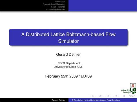 Pdf A Distributed Lattice Boltzmann Based Flow Simulator · Introduction Dynamic Load Balancing
