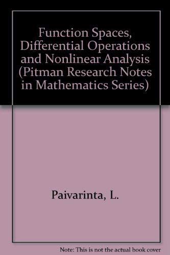 Function Spaces Differential Operators And Nonlinear Analysis Pitman Research Notes In