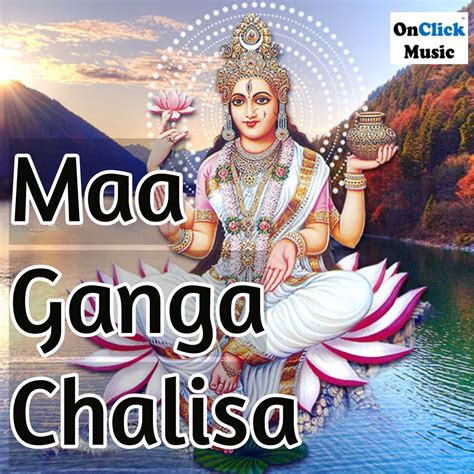 ‎maa Ganga Chalisa Single By Shraddha Jain On Apple Music