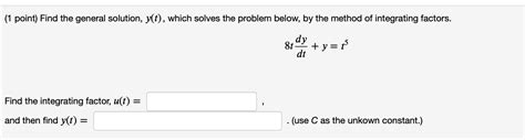 Solved 1 Point Solve The Initial Value Problem Chegg Com
