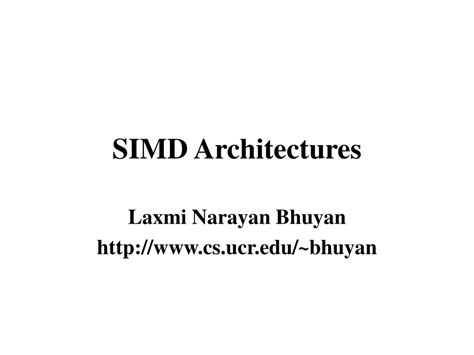 Ppt Simd Architectures Powerpoint Presentation Free Download Id
