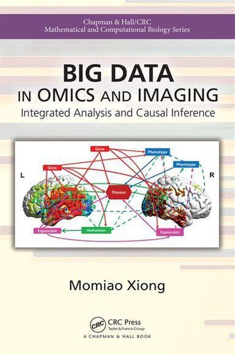 Chapman And Hall Crc Computational Biology Series Big Data In Omics And Imaging Bol