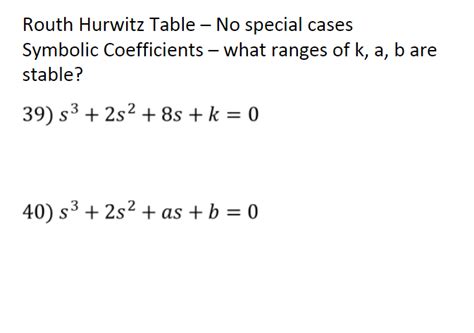 solved routh hurwitz table no special cases symbolic