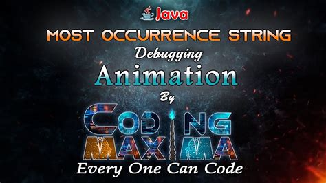 Most Occurrence String In Hash Map Hash Map In Java Core Java Java Coding Maxima