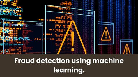 How Machine Learning Is Revolutionizing Fraud Detection Methods Benefits Challenges And Real