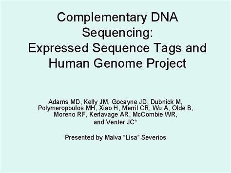 Complementary DNA Sequencing Expressed Sequence Tags And Human